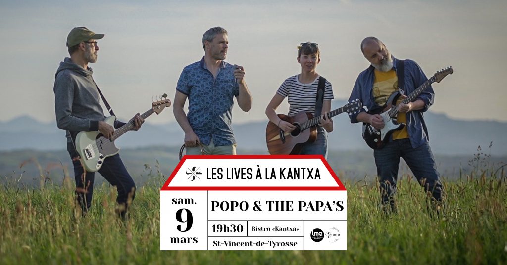 Popo & the Papa's ⎮ Les Lives à la Kantxa - Landes Musiques Amplifiées ...